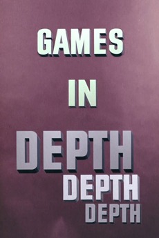 ‎Games in Depth (1966) • Reviews, film + cast • Letterboxd
