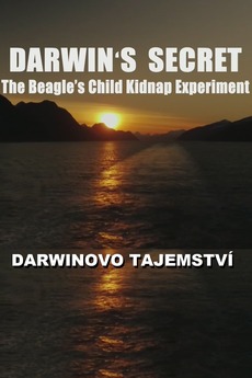 ‎Darwin's Secret - The Beagle's Child Kidnap Experiment • Film + cast ...