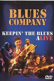 ‎Blues company - Keeping the blues alive (2005) • Film + cast • Letterboxd
