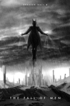 ‎Dragon Ball Z: The Fall of Men (2015) • Reviews, film + cast • Letterboxd