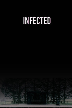 ‎Infected (2017) directed by Frederik Johnsson • Film + cast • Letterboxd