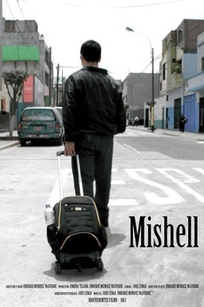 ‎Mishell (2013) directed by Enrique Méndez • Film + cast • Letterboxd