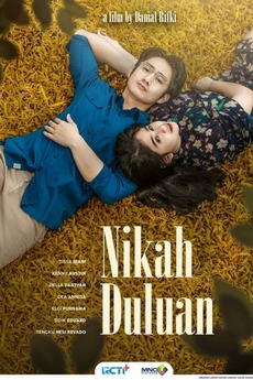 ‎Nikah Duluan (2021) directed by Danial Rifki • Reviews, film + cast ...