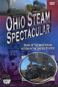 ‎Ohio Steam Spectacular (2003) • Film + cast • Letterboxd