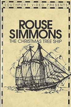‎Rouse Simmons: The Christmas Tree Ship (1992) • Film + cast • Letterboxd