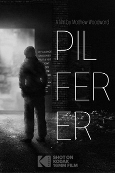 ‎Pilferer (2020) directed by Matthew Woodward • Reviews, film + cast ...