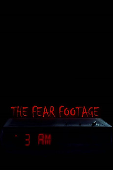 ‎The Fear Footage 3AM (2021) directed by Ricky Umberger • Reviews, film ...