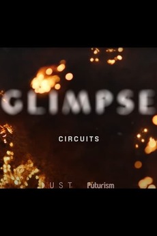 ‎Glimpse Ep 1: Circuits (2018) directed by Samgoma Edwards, Samtubia ...