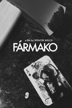 ‎Fármako (2019) directed by Spencer Welch • Reviews, film + cast ...