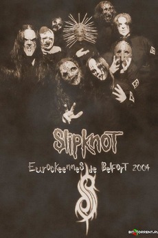 ‎Slipknot: Eurockéennes 2004 • Film + cast • Letterboxd