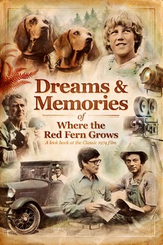 ‎Dreams and Memories of Where the Red Fern Grows (2018) directed by ...