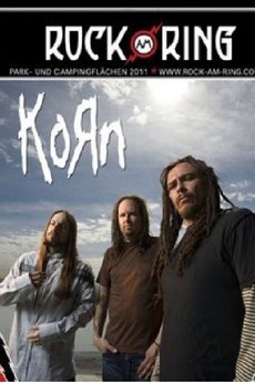 ‎Korn: Rock Am Ring (2011) • Reviews, film + cast • Letterboxd