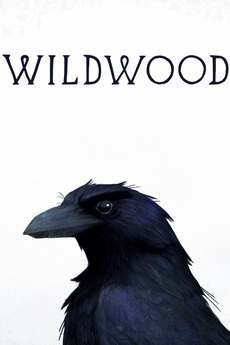 ‎Wildwood directed by Travis Knight • Film + cast • Letterboxd