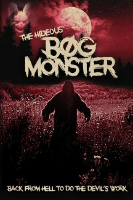 ‎The Hideous Bog Monster (2021) directed by James Baack • Reviews, film ...