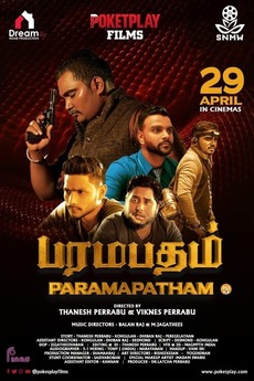 ‎Paramapatham (2020) directed by Thanesh Perrabu • Film + cast • Letterboxd