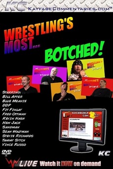 ‎Wrestling’s Most…Botched! • Film + cast • Letterboxd