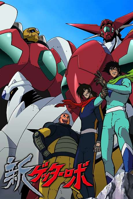 ‎New Getter Robo (2004) directed by Jun Kawagoe • Reviews, film + cast ...