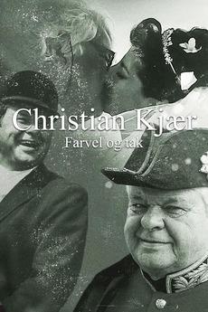 ‎Christian Kjær - Farvel og tak (2021) directed by Ulrik Gutt-Nielsen ...