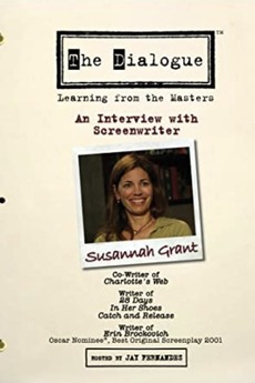 ‎The Dialogue: An Interview with Screenwriter Susannah Grant (2007) directed by Dave Moldavon ...