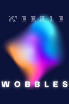 ‎Weeble Wobbles (2021) directed by Aniello De Angelis • Reviews, film ...