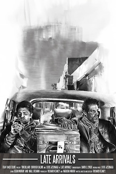 ‎Late Arrivals (2015) directed by Richard Keaney • Reviews, film + cast ...