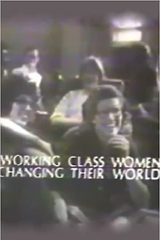‎Working Class Women Changing their World (1977) directed by Christine ...