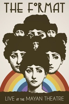 ‎The Format: Live at the Mayan Theatre (2007) directed by Sam Erickson ...