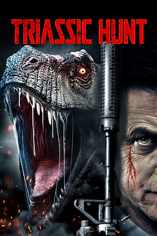 ‎Triassic Hunt (2021) directed by Gerald Rascionato • Reviews, film ...