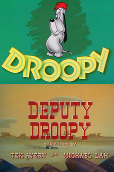 ‎Deputy Droopy (1955) directed by Michael Lah, Tex Avery • Reviews ...