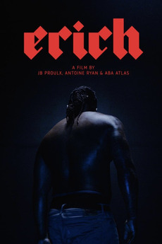 ‎Erich (2021) directed by Aba Atlas, Antoine Ryan et al • Reviews, film ...