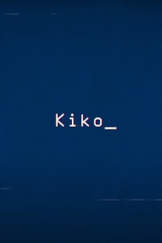 ‎Kiko (2018) directed by Jamil Munoz • Reviews, film + cast • Letterboxd