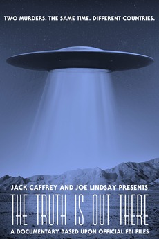 ‎The Truth Is Out There (2021) directed by Jack Caffrey • Reviews, film ...