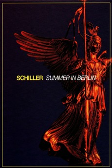 ‎Schiller: Live in Berlin - The Concert (2021) • Film + cast • Letterboxd