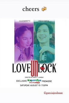 ‎Love Unlock (2020) directed by Dado C. Lumibao • Reviews, film + cast ...