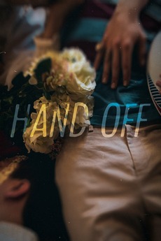 ‎Hand Off (2019) directed by Chadlee Skrikker • Reviews, film + cast ...