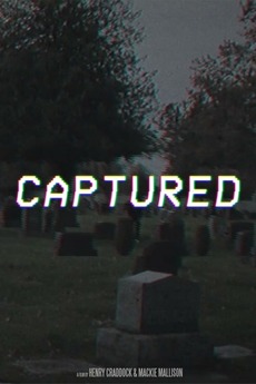 ‎CAPTURED (2016) directed by Mackie Mallison, Henry Craddock • Reviews ...