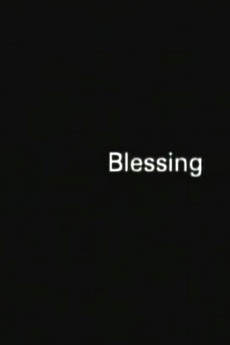 ‎Blessing (2003) directed by Stephen Williams • Film + cast • Letterboxd