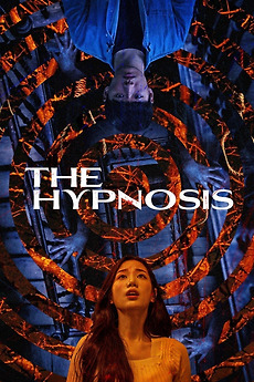 ‎The Hypnosis (2021) directed by Choi Jae-hoon • Reviews, film + cast ...