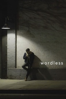 ‎Wordless (2018) directed by Zhichun Huang • Film + cast • Letterboxd