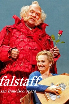 ‎Falstaff - San Francisco Opera (2013) directed by Frank Zamacona ...