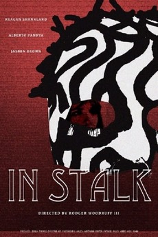 ‎In Stalk (2018) directed by Rodger Woodruff III • Reviews, film + cast ...
