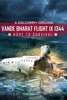 ‎Vande Bharat Flight IX 1344: Hope to Survival (2021) • Film + cast ...