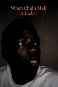 ‎When Chain Mail Attacks! (2010) directed by Erik Daniel Hernandez ...