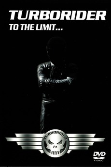 ‎Turborider - To the limit... (2007) • Film + cast • Letterboxd