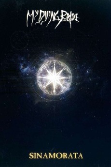 ‎My Dying Bride: Sinamorata (Bonus Material) (2005) • Film + cast ...