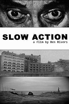 ‎Slow Action (2011) directed by Ben Rivers • Reviews, film + cast ...