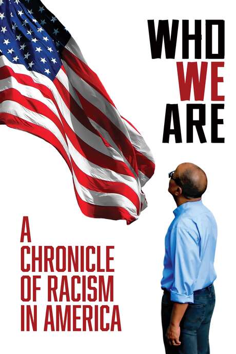 ‎Who We Are: A Chronicle of Racism in America (2021) directed by Emily ...