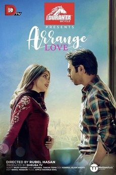 ‎Arrange Love (2020) directed by Rubel Hasan • Film + cast • Letterboxd