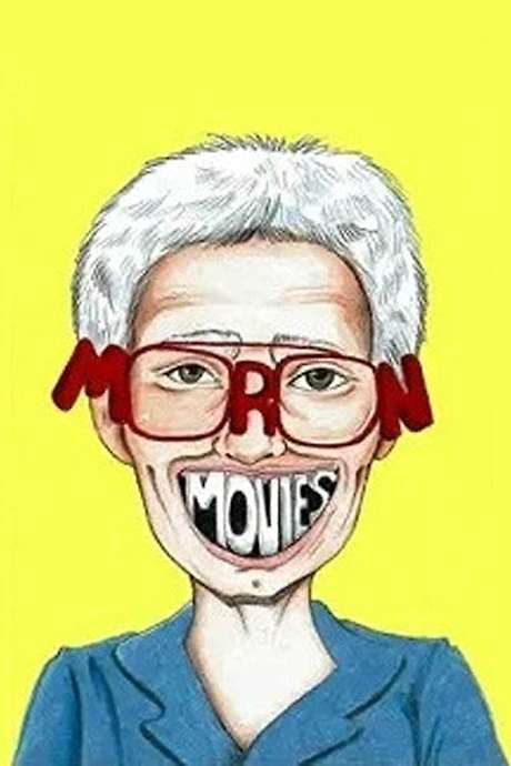 ‎Moron Movies (1985) directed by Len Cella • Reviews, film + cast ...