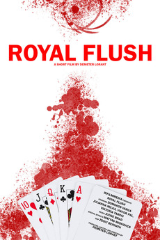 ‎Royal Flush (2004) directed by Demeter Lóránt • Film + cast • Letterboxd